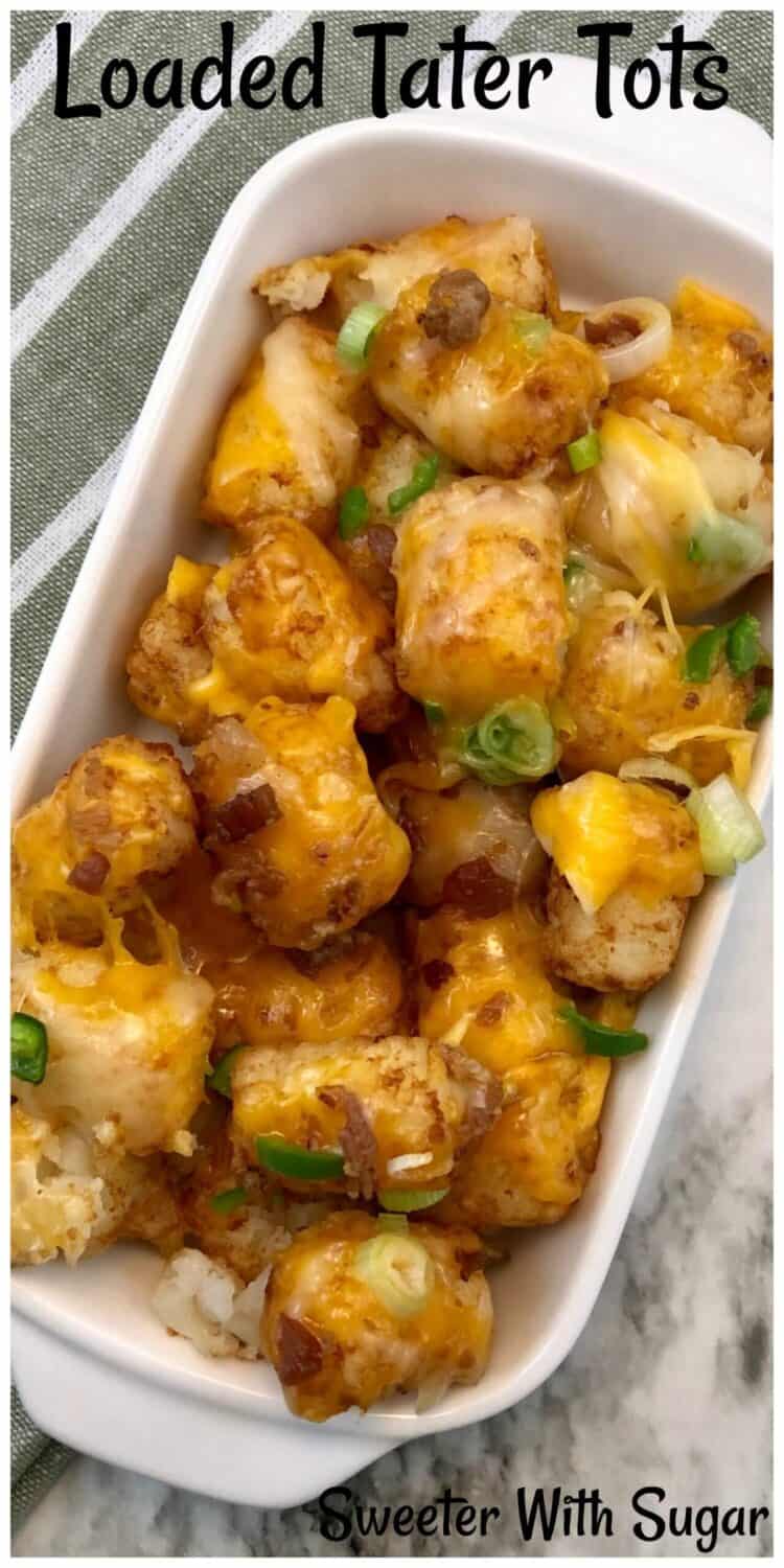 Loaded Tater Tots