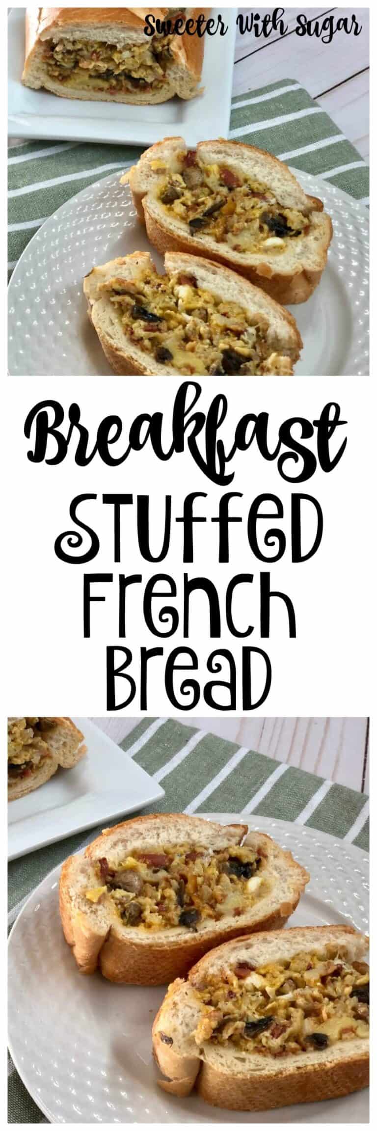 Breakfast Stuffed French Bread