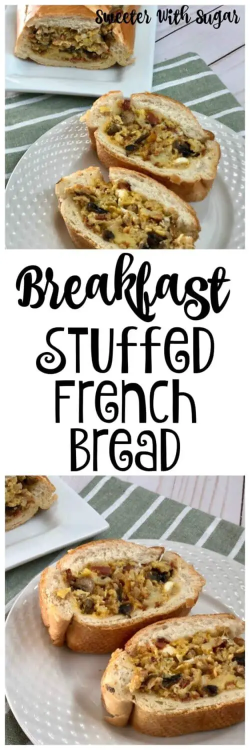 Breakfast Stuffed French Bread