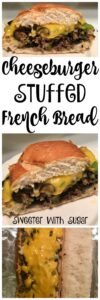 Cheeseburger Stuffed French Bread