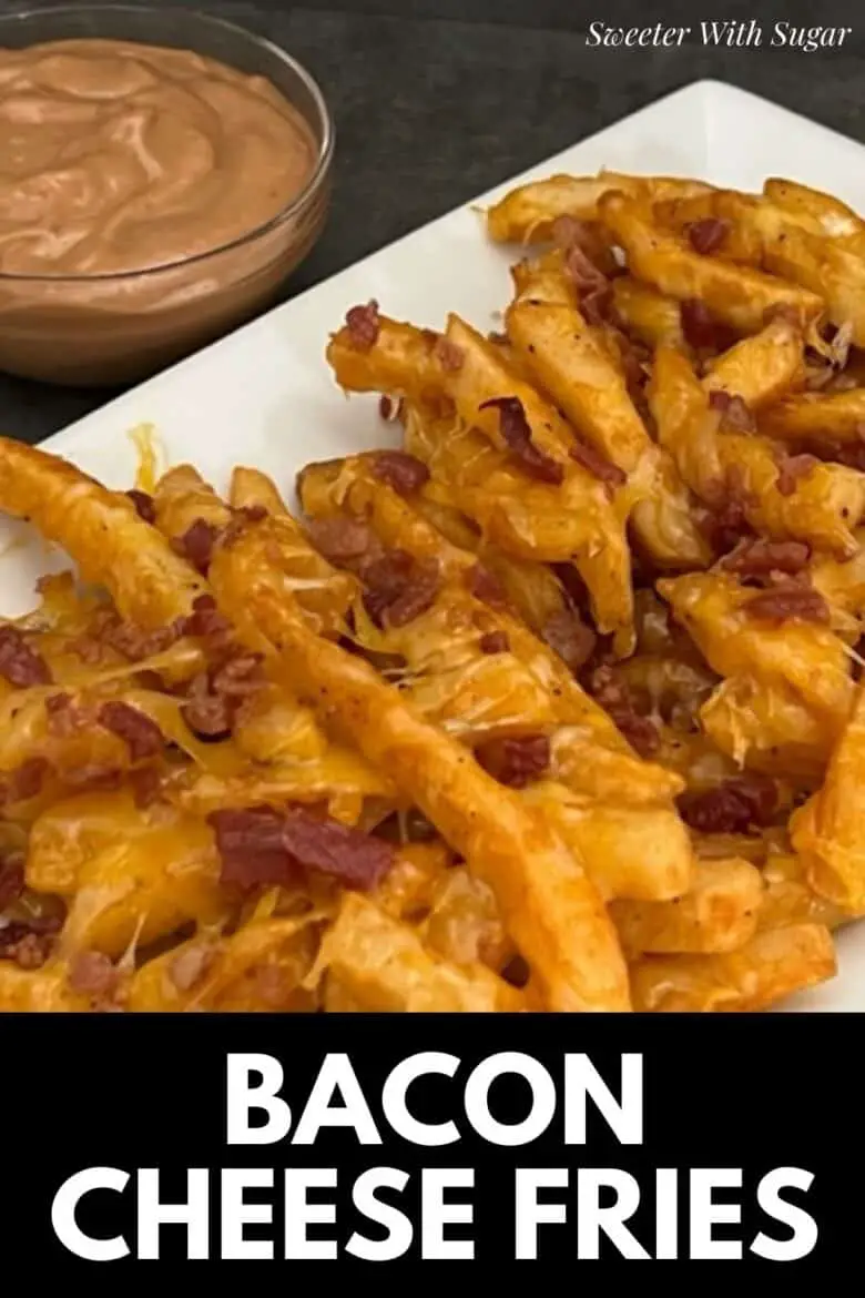 Bacon Cheese Fries