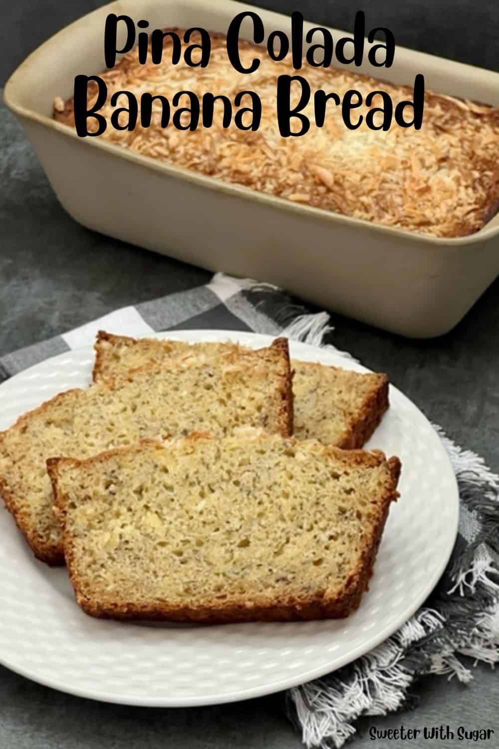 Pina Colada Banana Bread