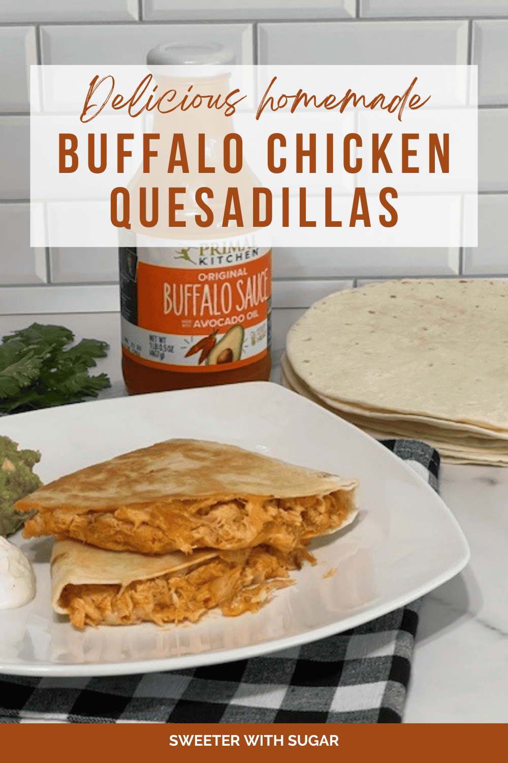 Buffalo Chicken Quesadillas