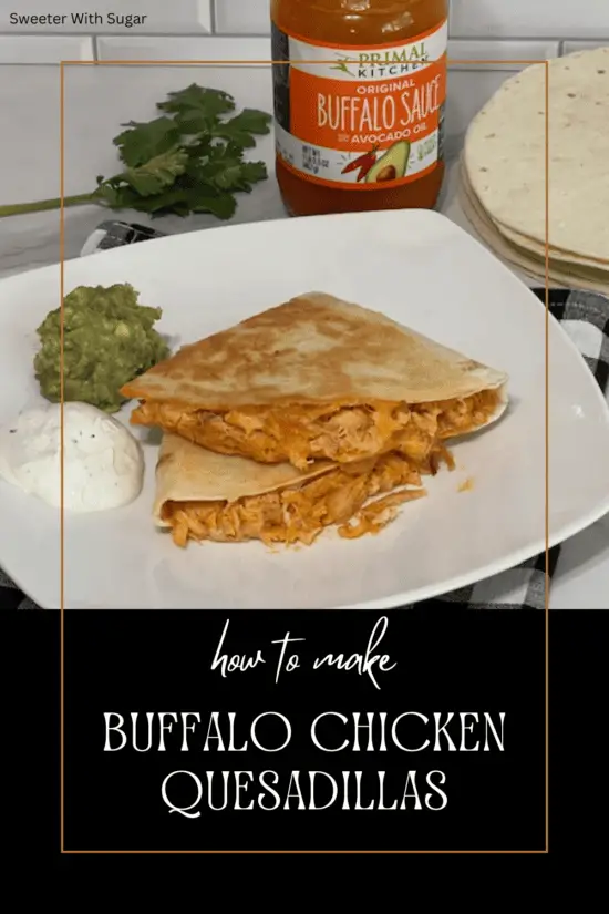 Buffalo Chicken Quesadillas