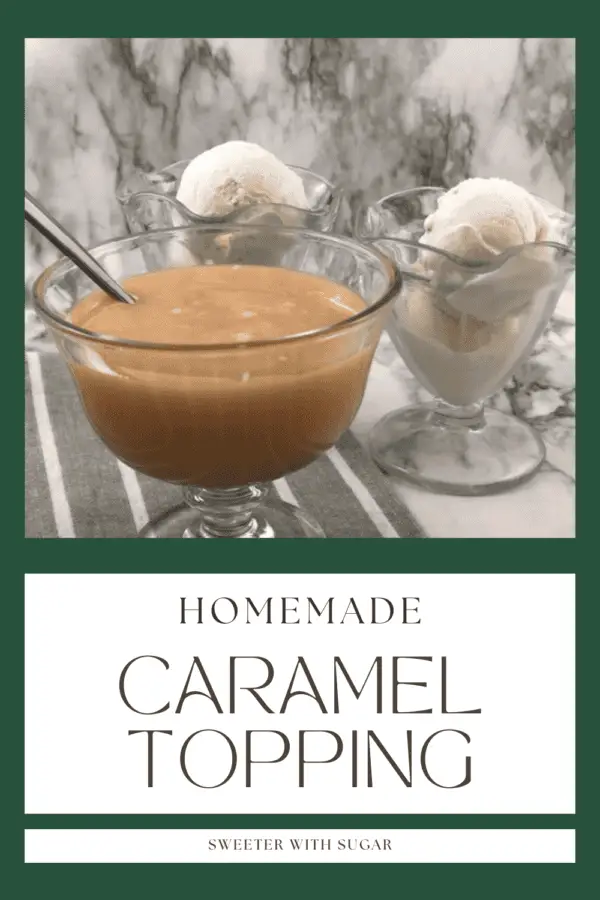 Homemade Caramel Topping