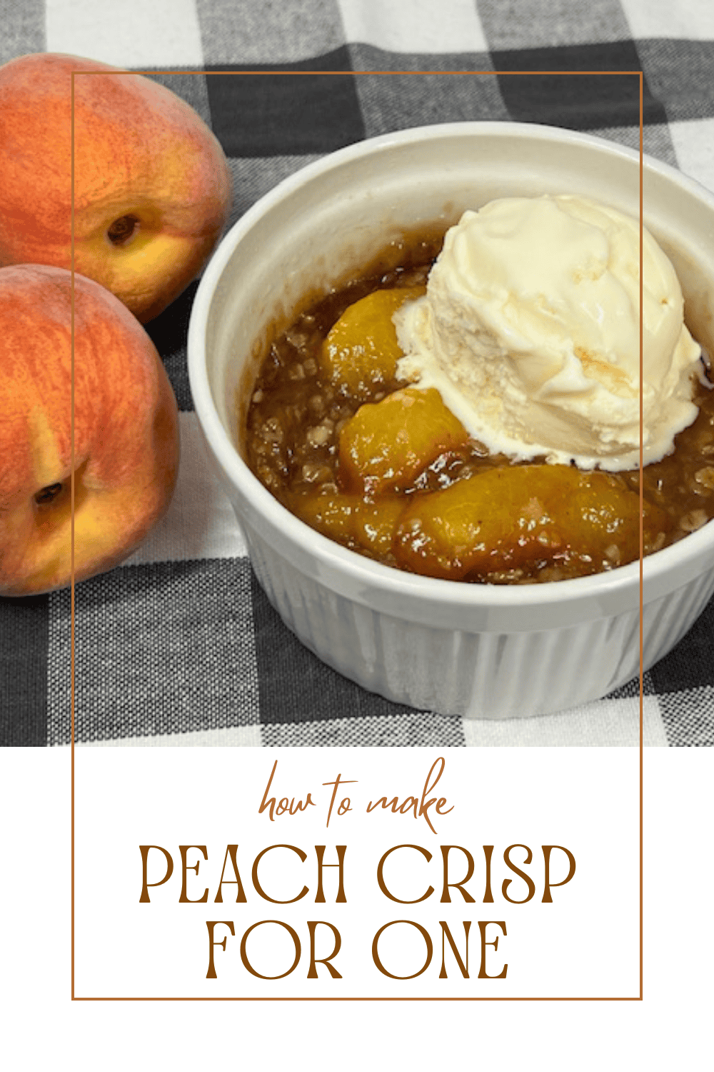 Peach Crisp For One