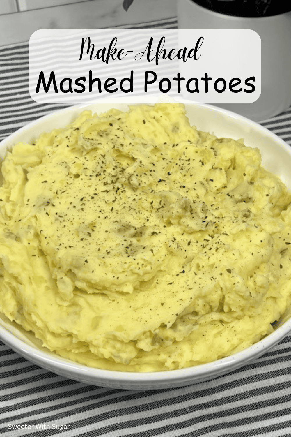 Make-Ahead Mashed Potatoes